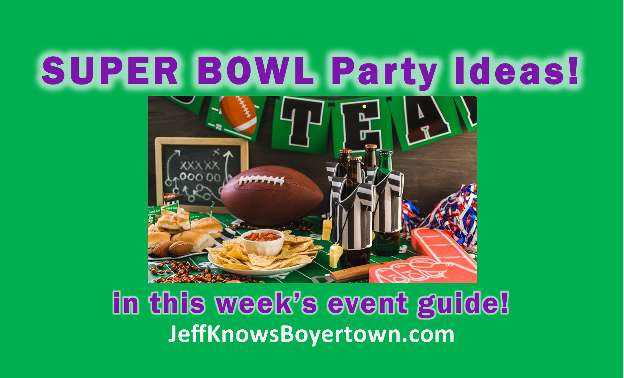 What's Going Down in Boyertown? (super bowl party ideas) - Jeff knows ...